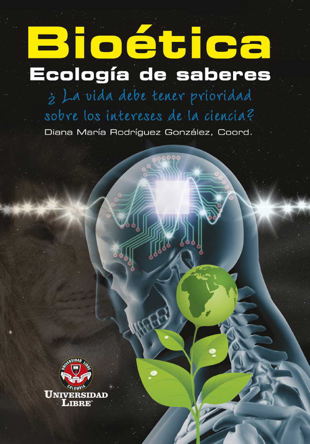 La bioética ecología de saberes - Redbioética/UNESCO